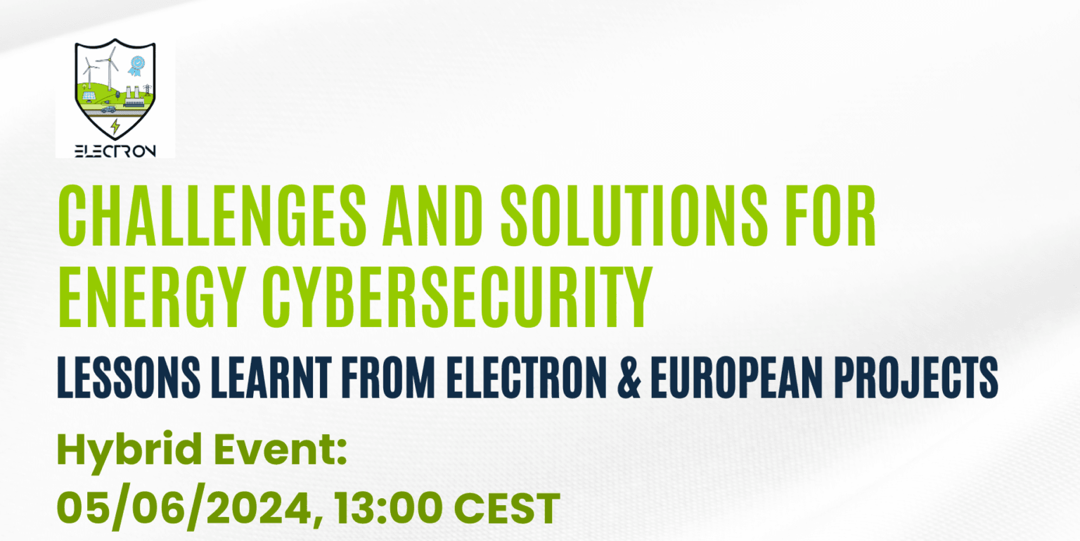 Hybrid event: Challenges and Solutions for Energy Cybersecurity ...